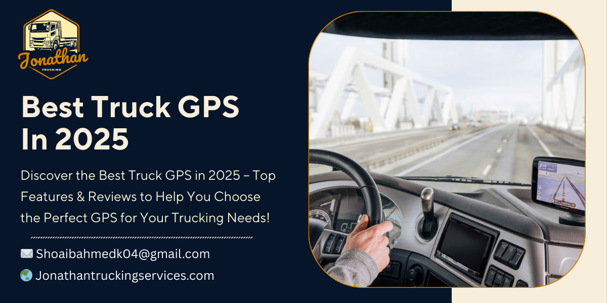 Best Truck GPS in 2025 – Top Features Reviews & Buying Guide